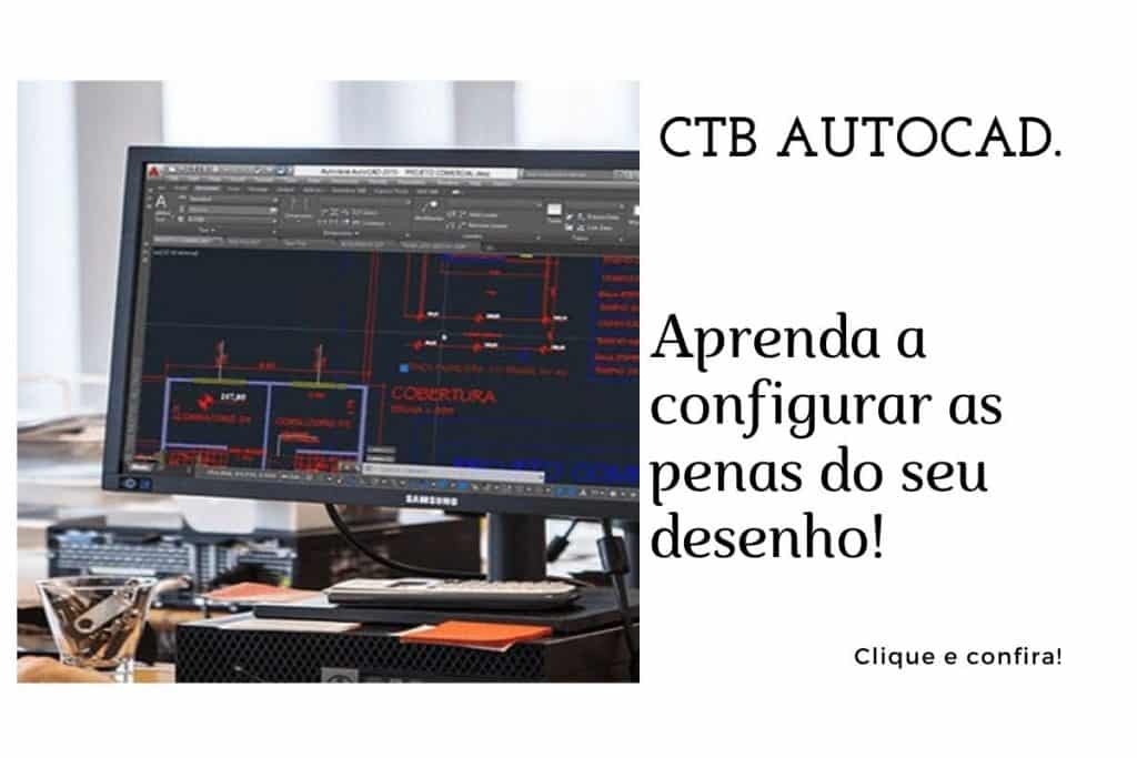 CTB No AutoCAD - Como Configurar Penas Do Seu Desenho!