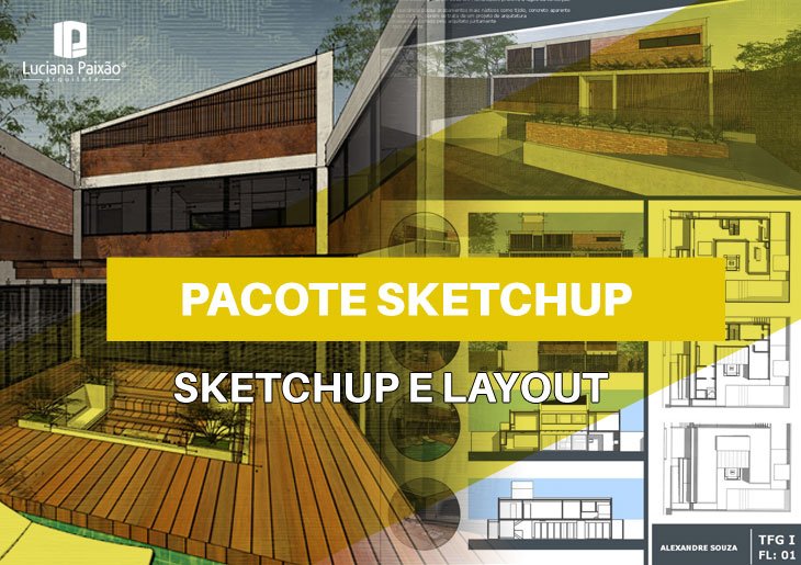 Pacote de Cursos de SketchUp 2019 + Layout | Arquitetura & Mobiliário